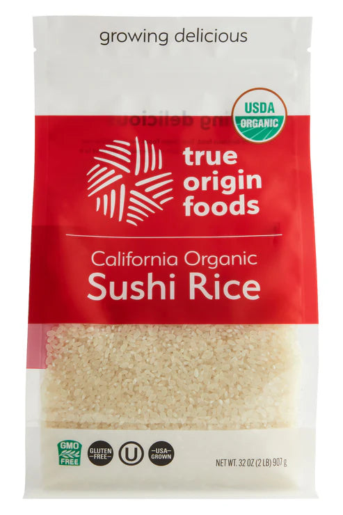 California Organic Sushi Rice – True Origin Foods